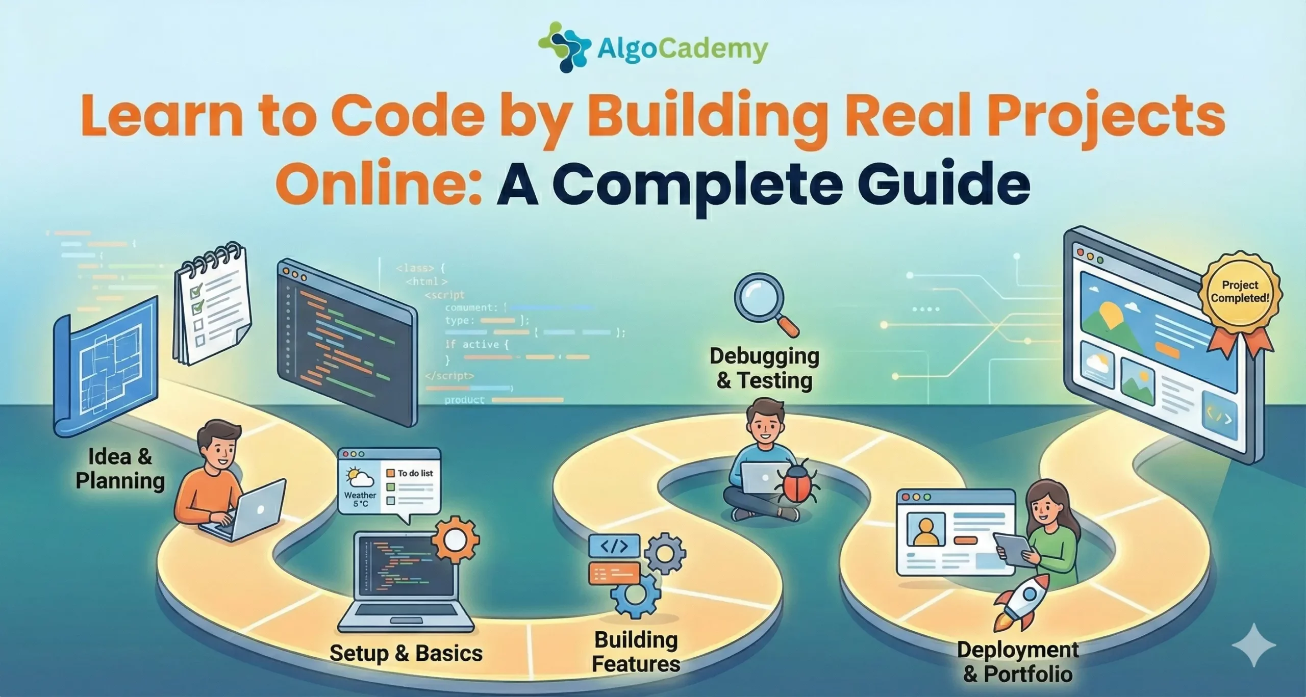 Learn to Code by Building Real Projects Online: A Complete Guide ...